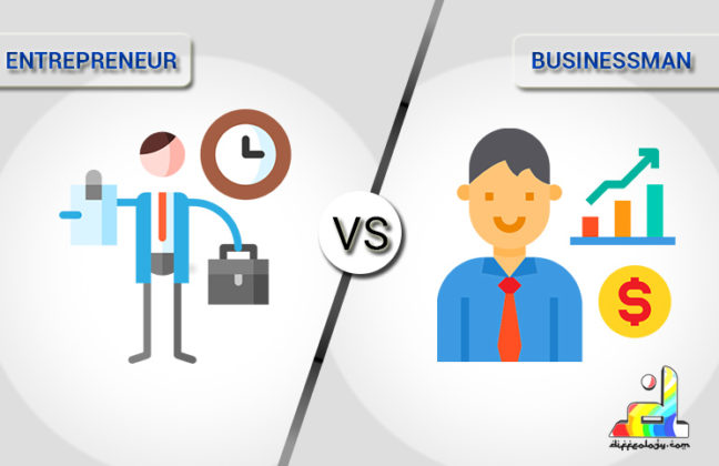 Difference Between Entrepreneur And Businessman Diffeology