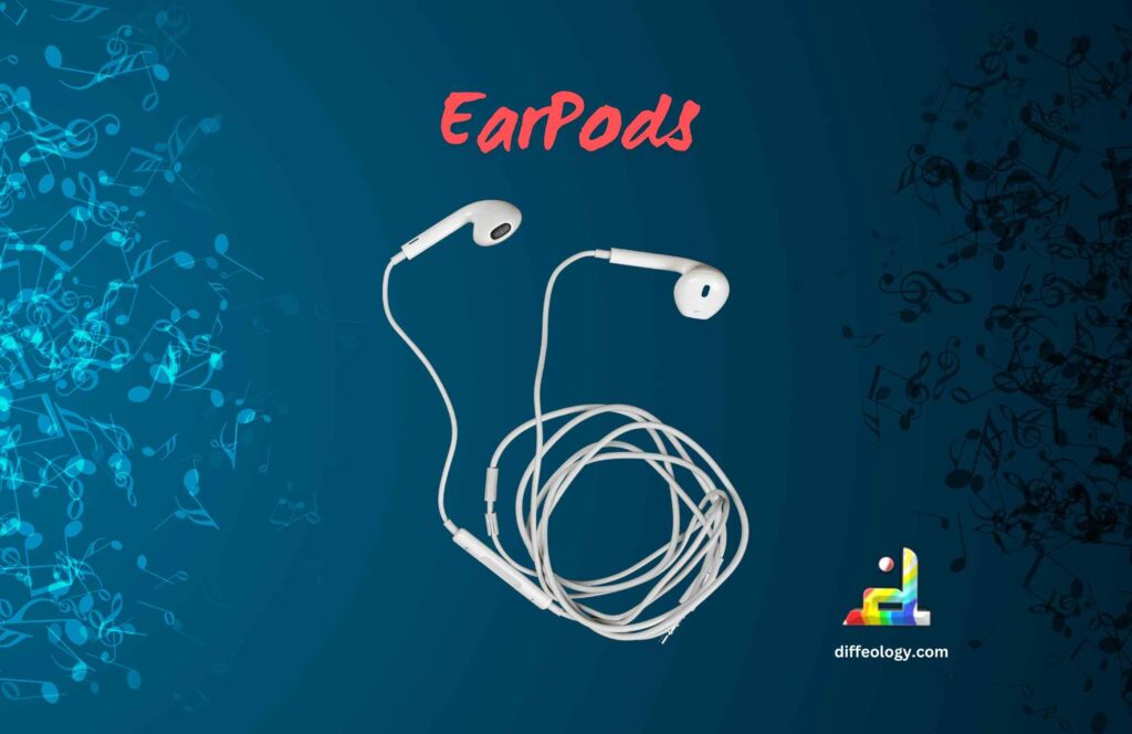 Difference Between EarPods And AirPods | Diffeology