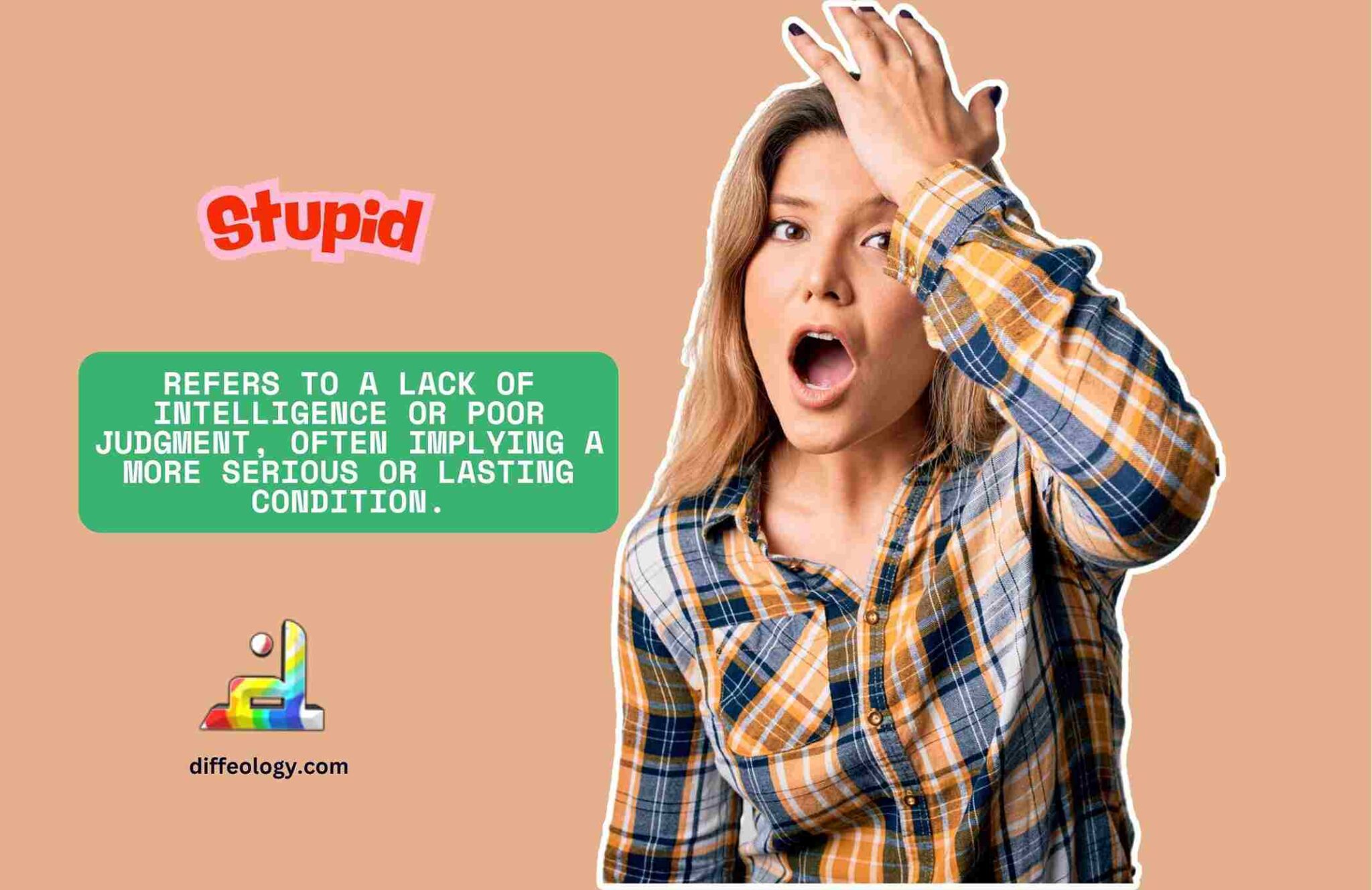 Difference Between Dumb And Stupid | Diffeology